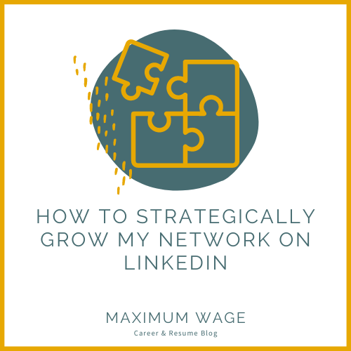 How to Strategically Grow Your Network on LinkedIn – Maximum Wage