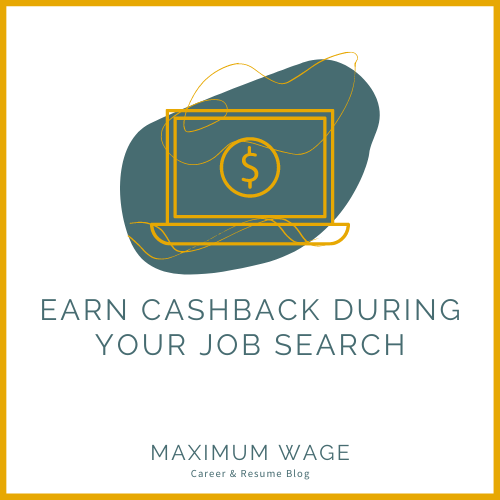 Earn Cashback During Your Job Search – Maximum Wage